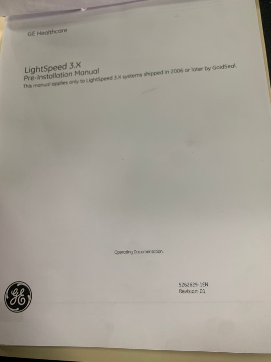 GE LIGHTSPEED 3.X PRE-INSTALLATION MANUAL – Puma Export, Inc.